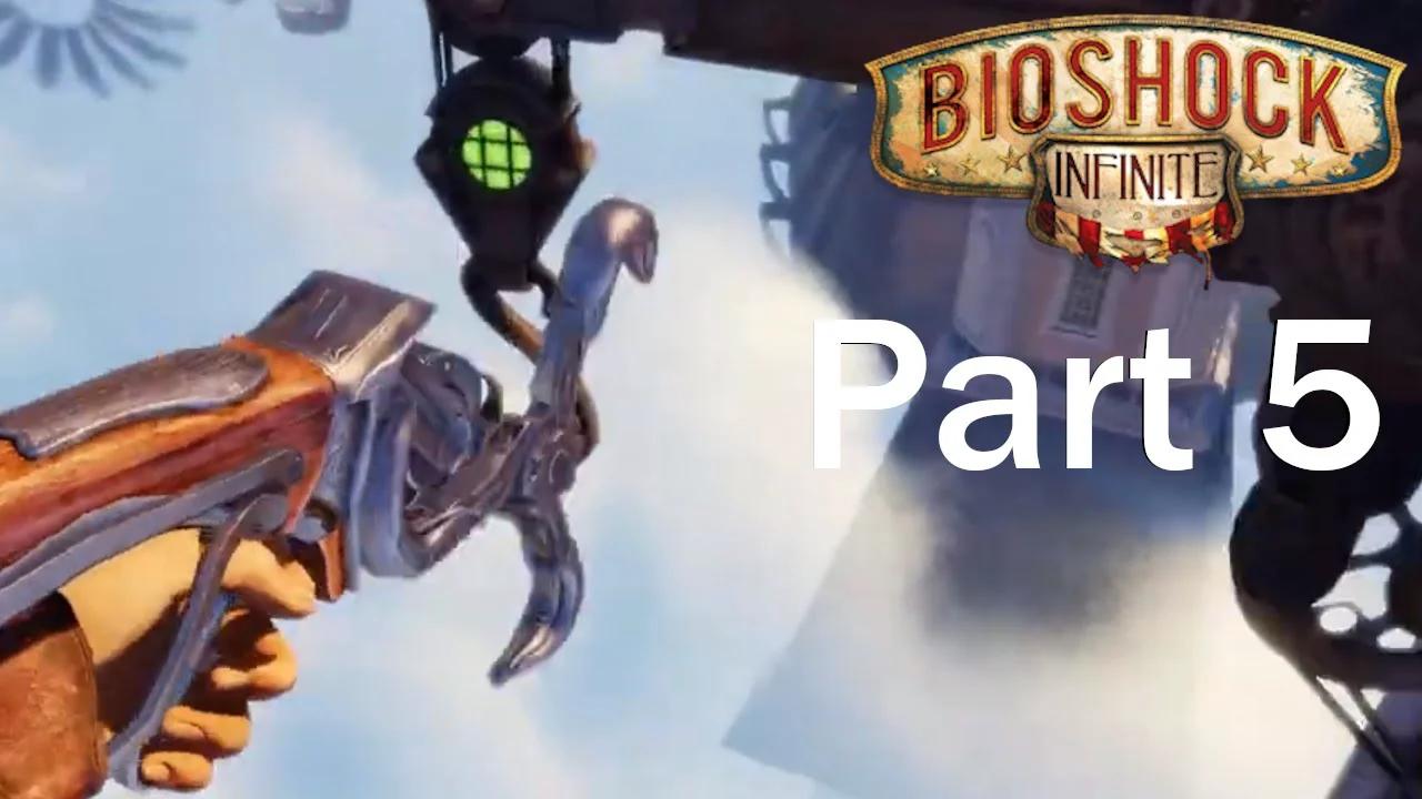 BioShock Infinite Playthrough Part 5 - Swinging Around!