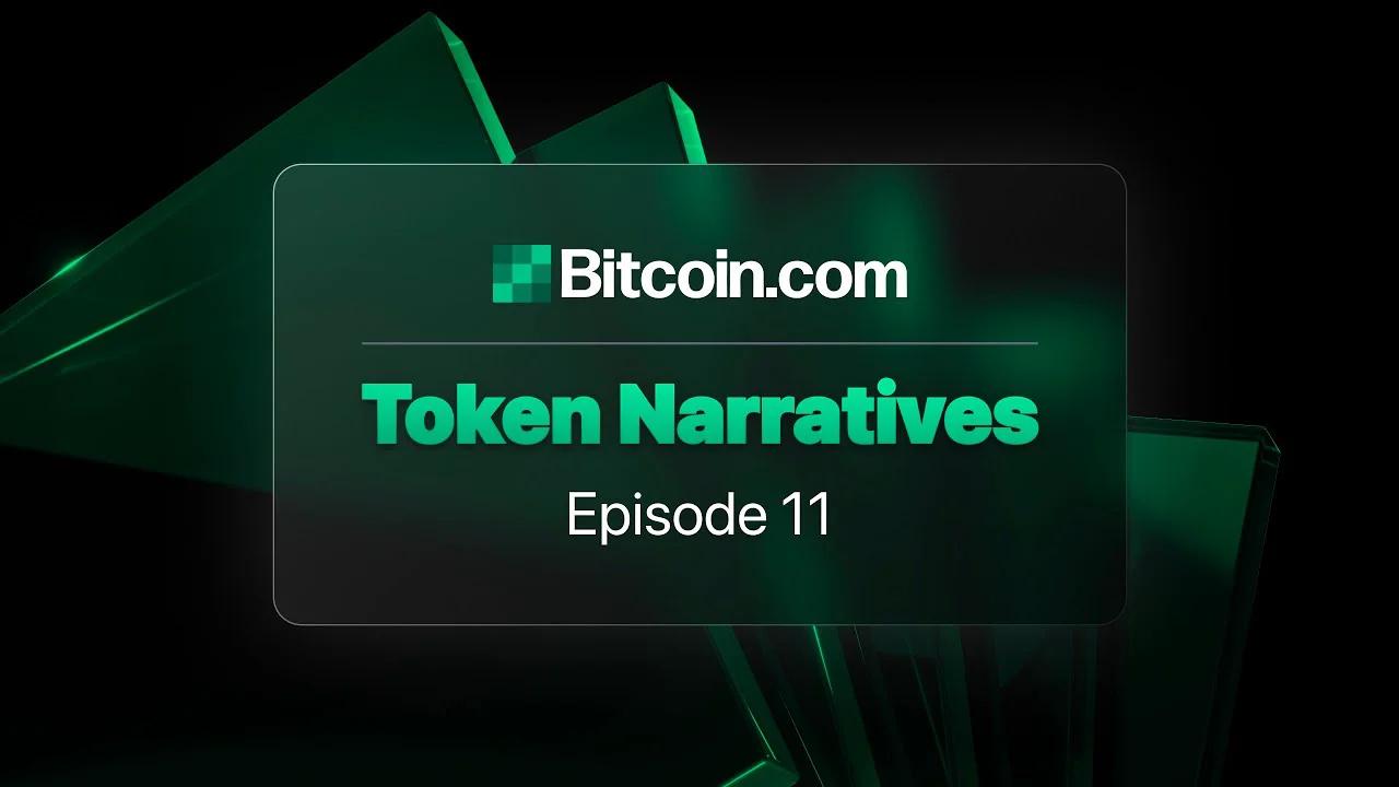 Token Narratives Ep. 11