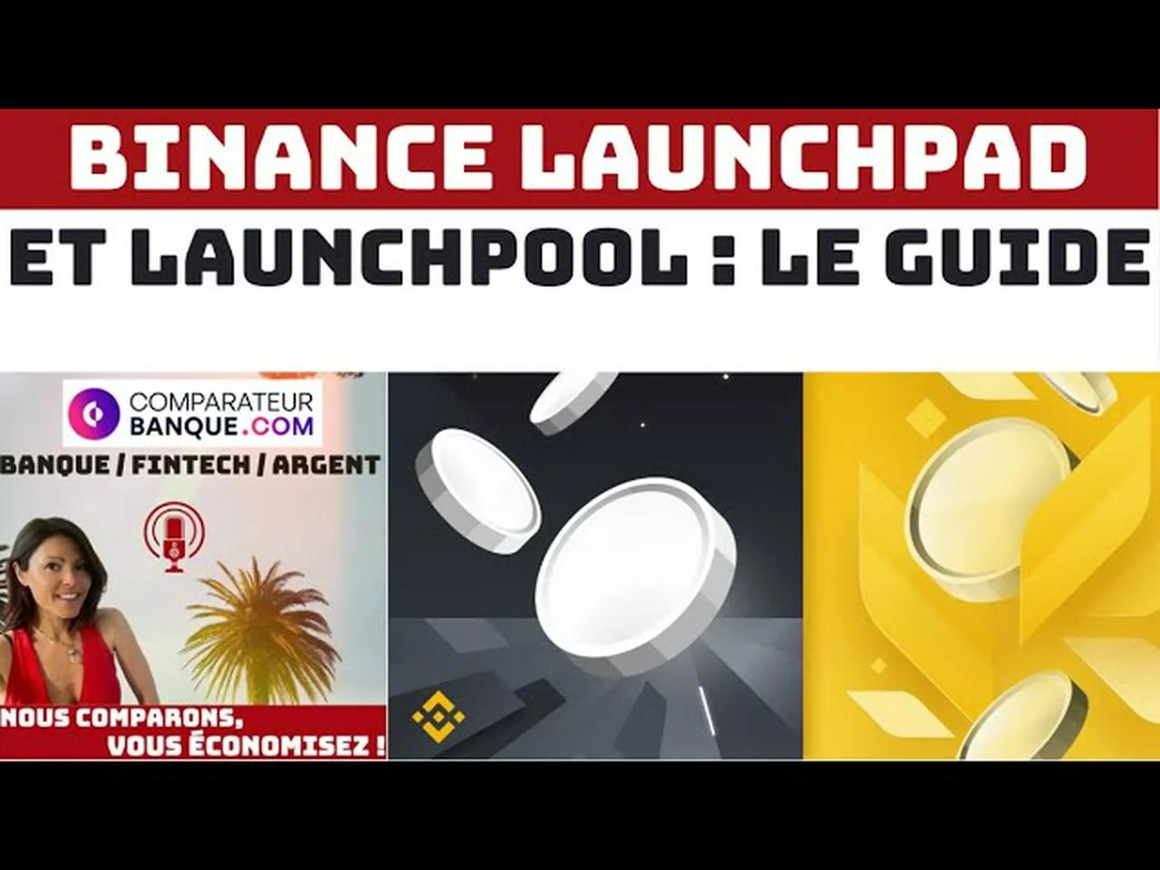 BINANCE LAUNCHPAD et LAUNCHPOOL : GUIDE pour INVESTIR dans les CRYPTOS autrement