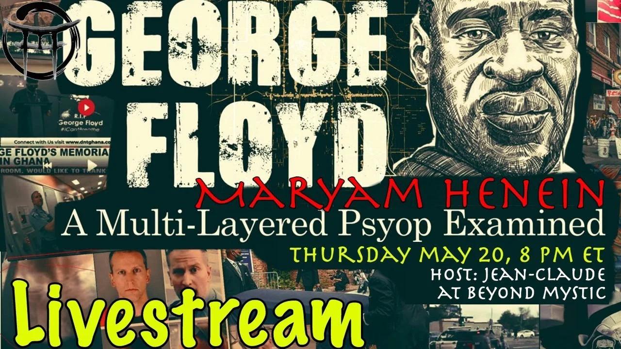 🔴LIVESTREAM: THE GEORGE FLOYD STORY With Maryam Henein & JeanClaude ...