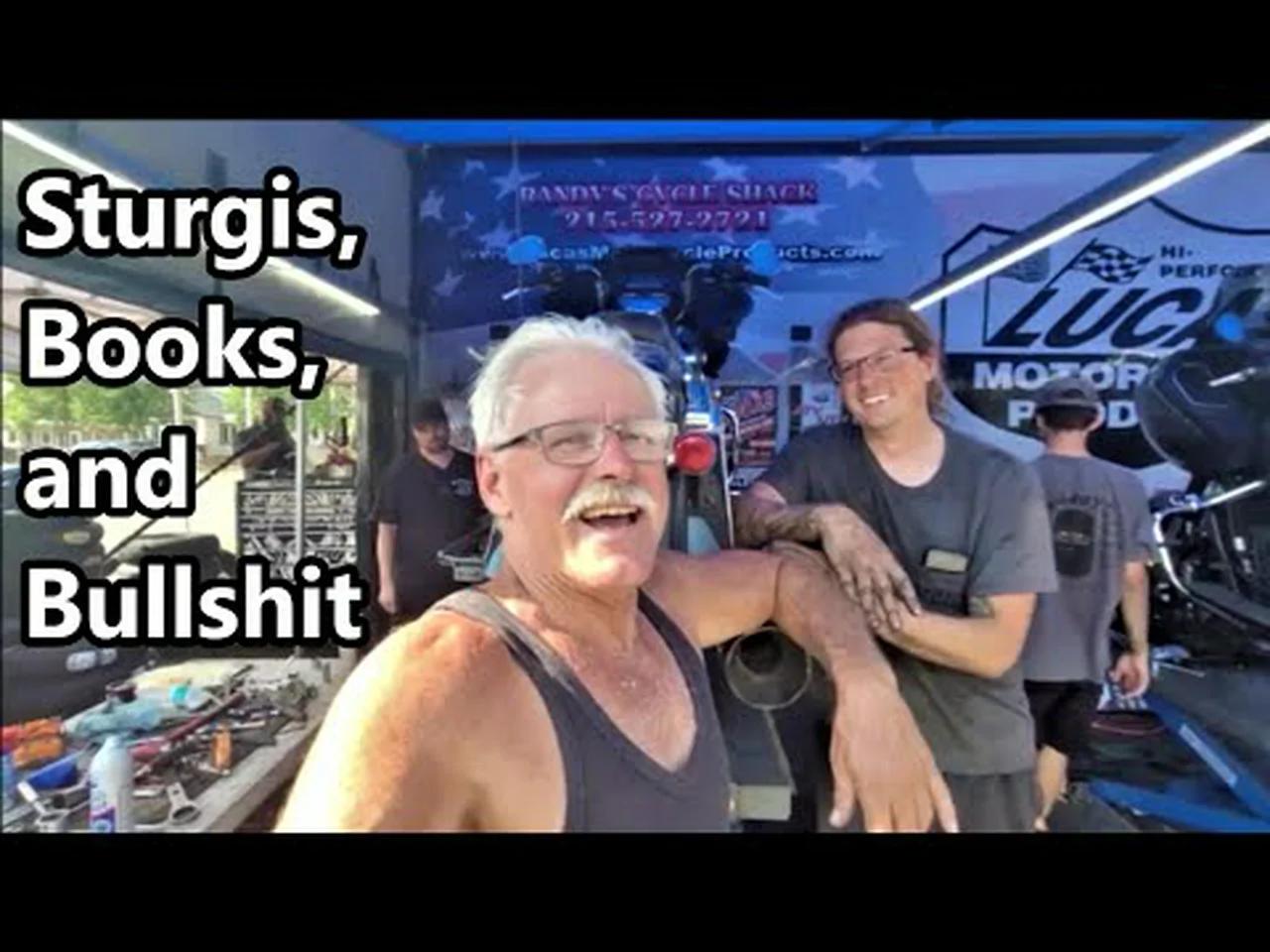 Scooter Tramp Scotty. Sturgis, Books, and Bullshit.