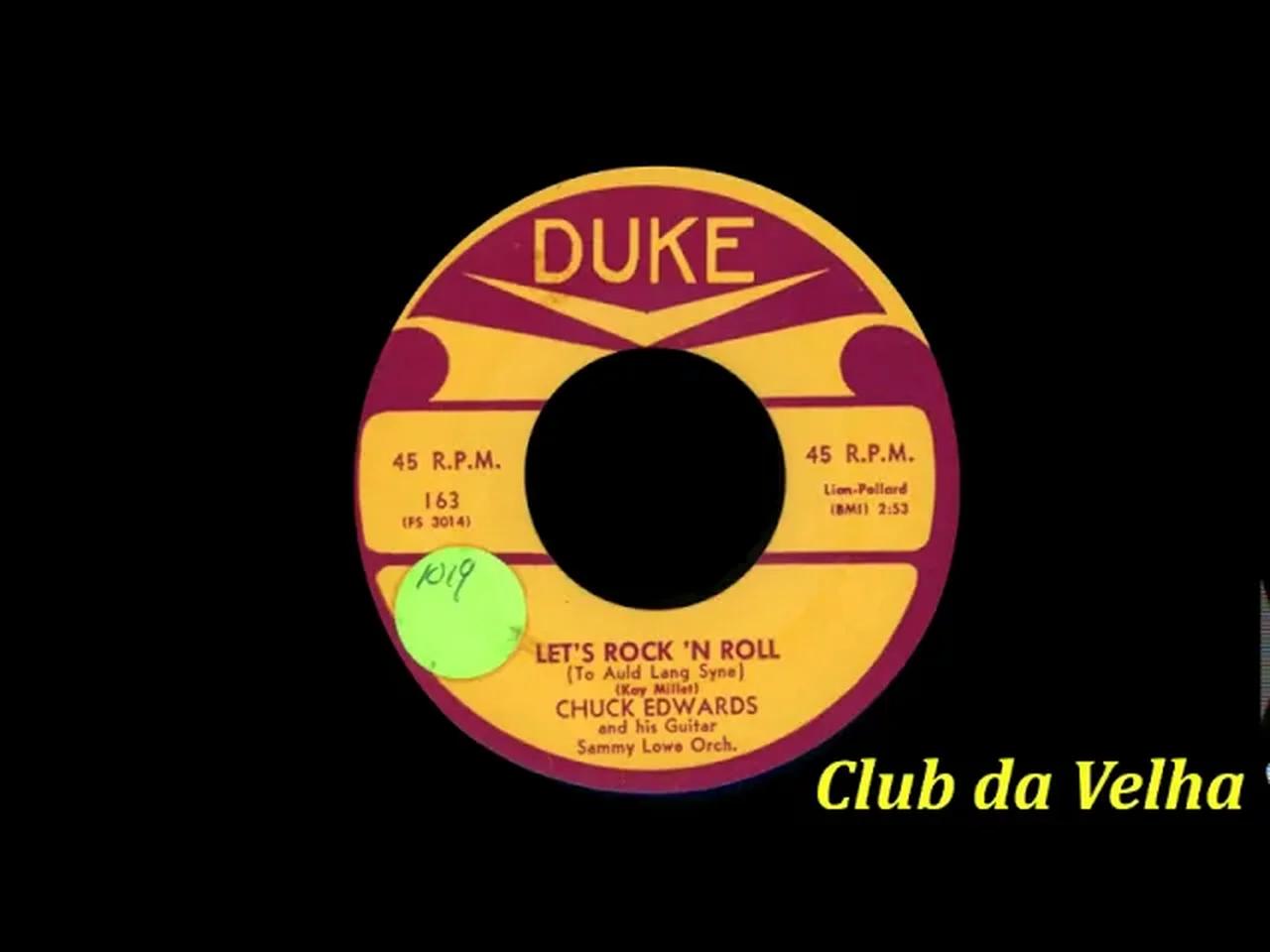 Chuck Edwards - Lets Rock N Roll