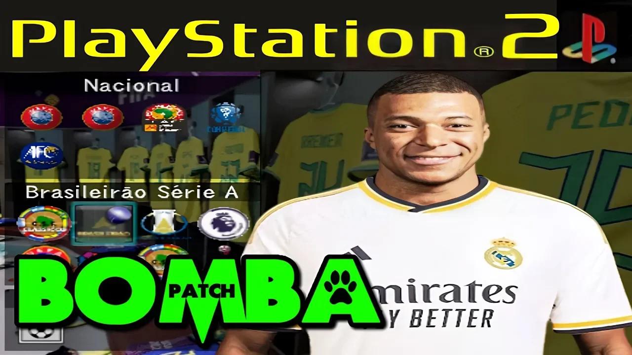 BOMBA PATCH 2024 PS2 ISO SUPER ATUALIZADO DOWNLOAD