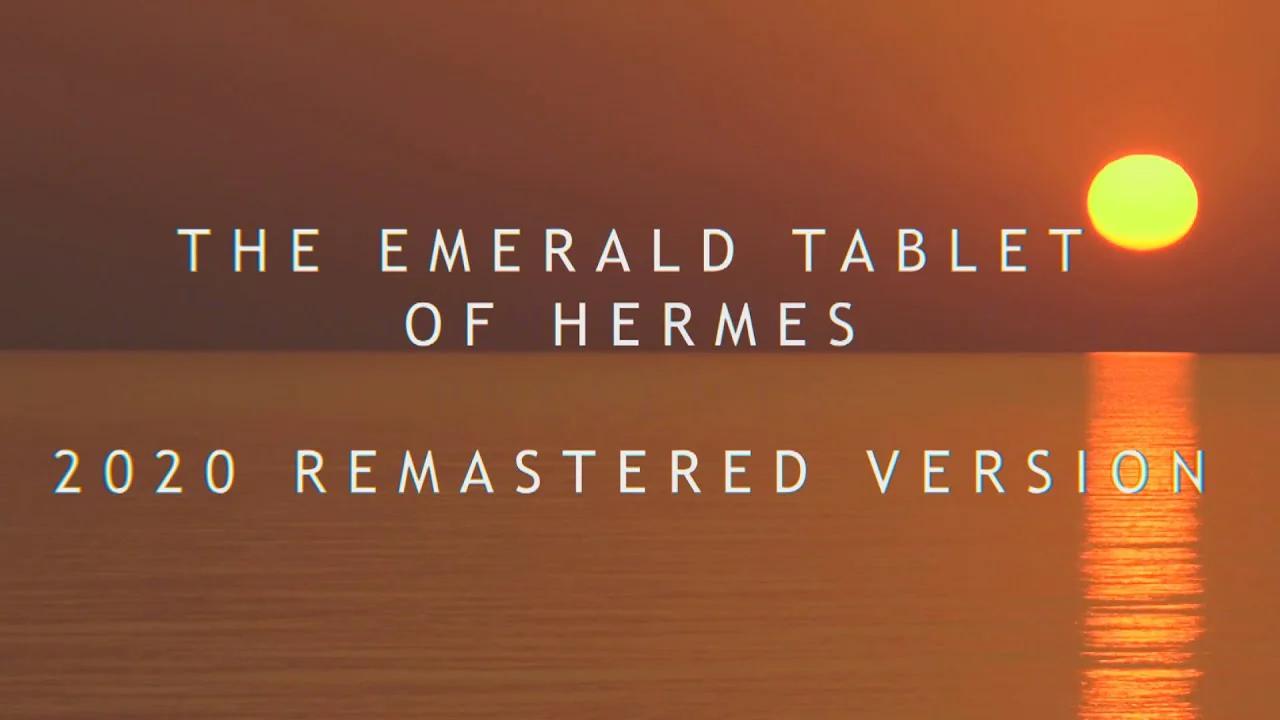 The Emerald Tablet Of Hermes - REMASTERED - a brief history and 3 ...