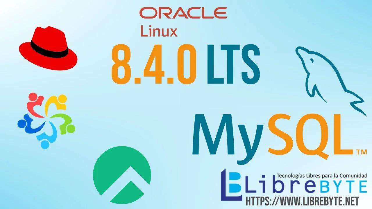 Instalar MySQL 8.4.0 LTS en Alma Linux,RHEL, Oracle Linux, Rocky