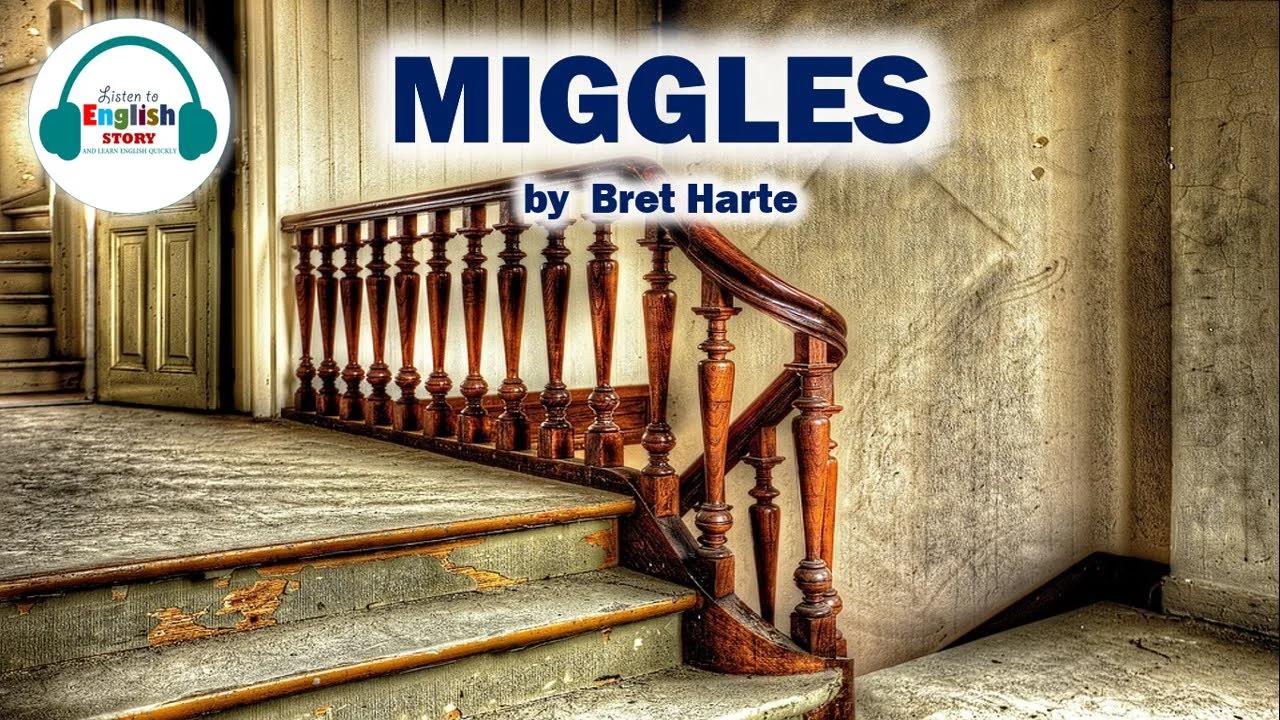 MIGGLES - Learn English Through Story Audiobook English