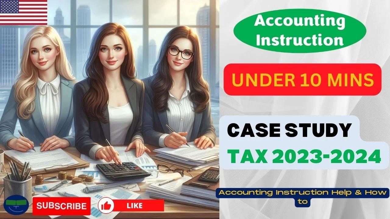 Case Study Tax 2023-2024