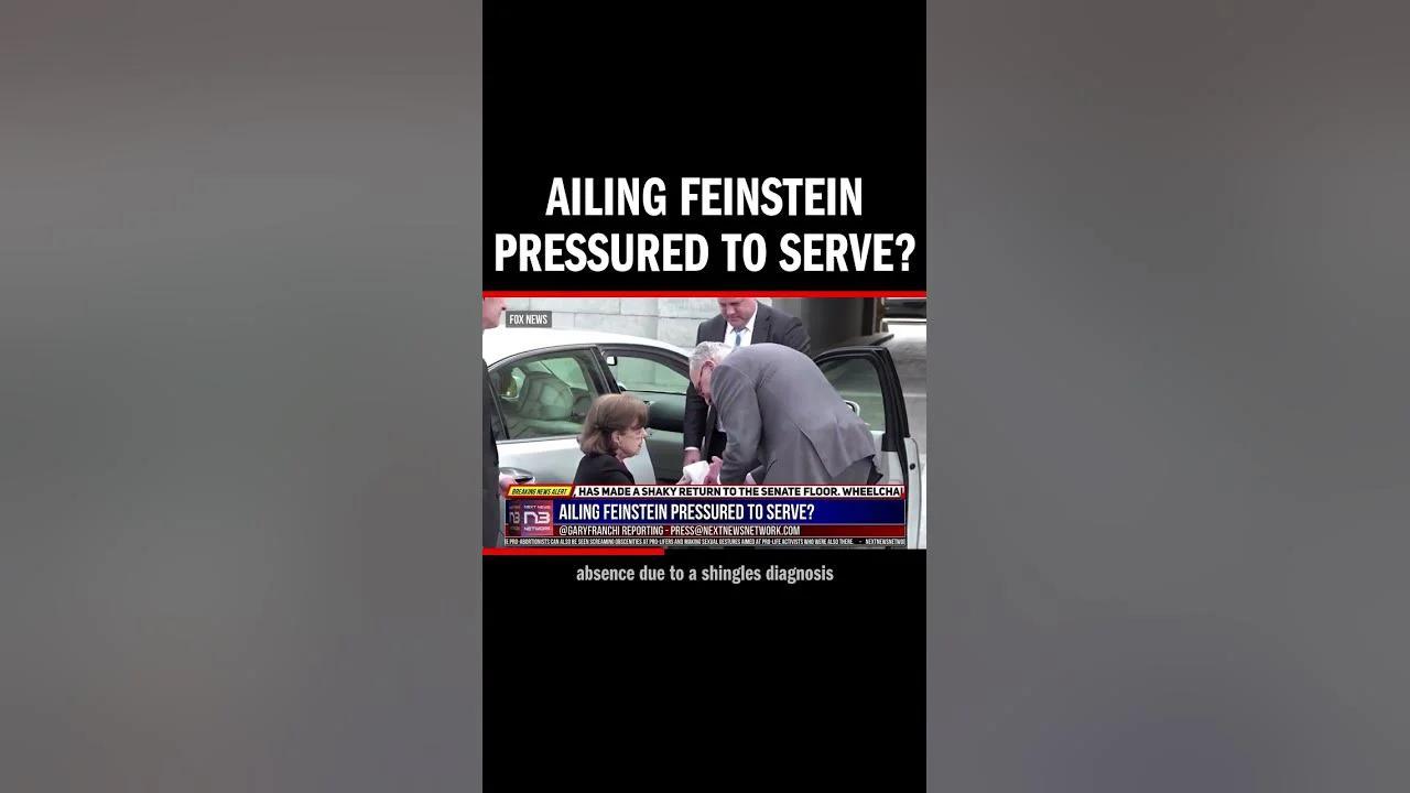 Ailing Feinstein Pressured to Serve?
