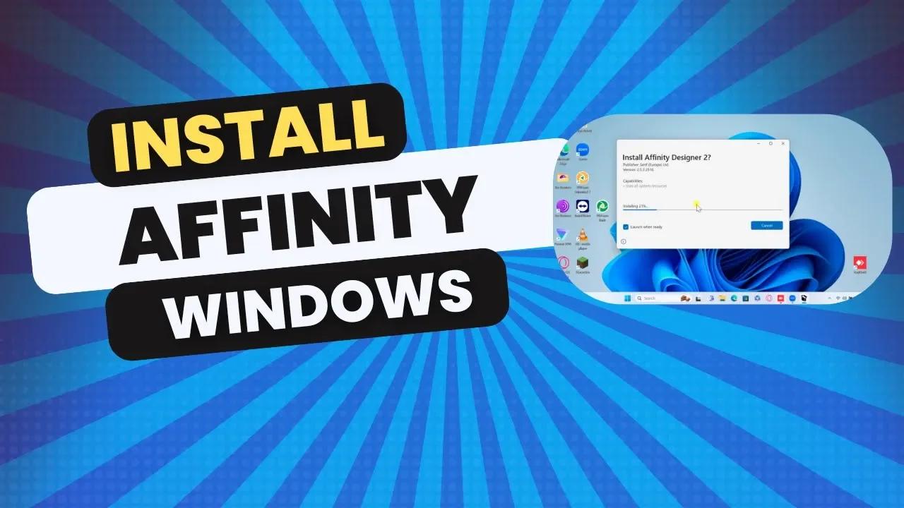 How To Install Affinity On Windows
