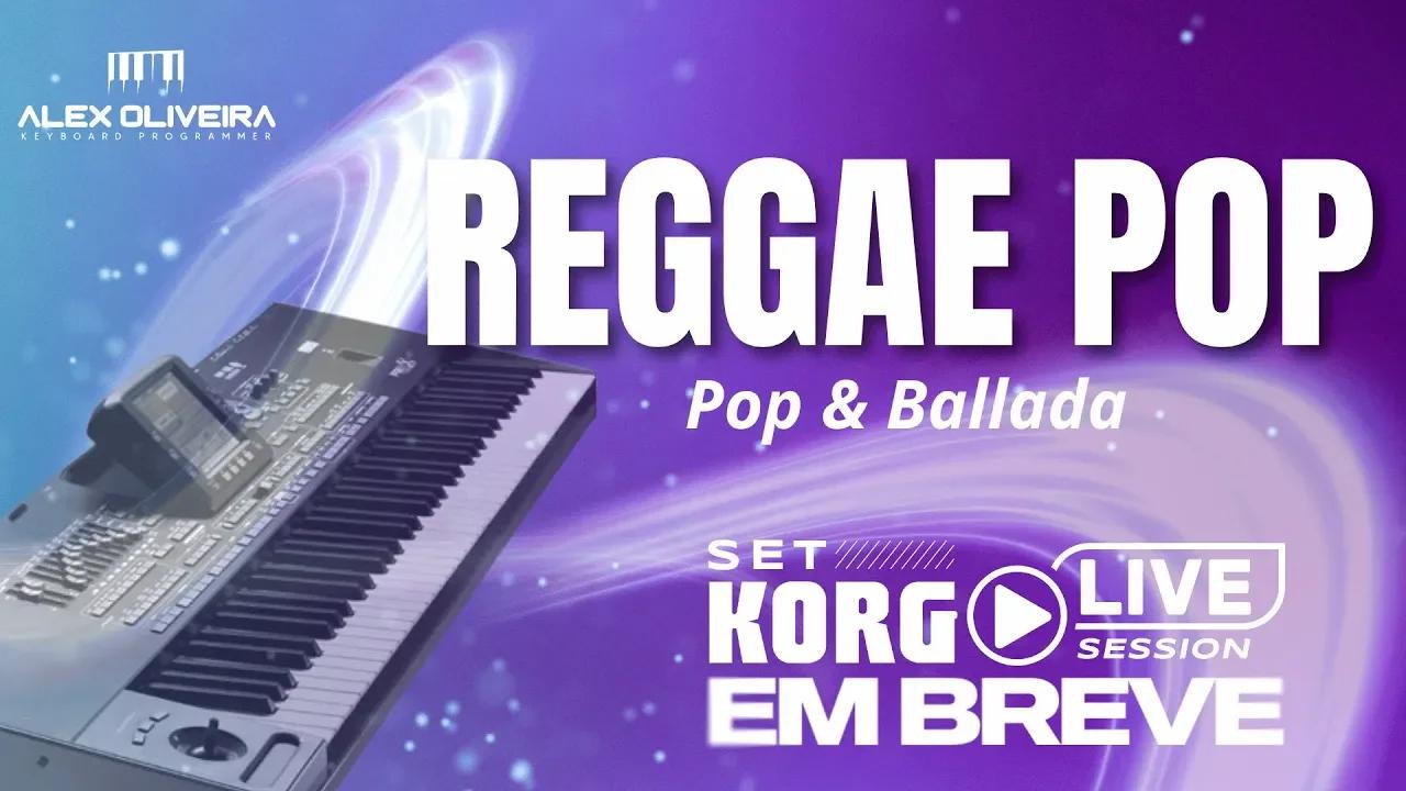 Reggae Pop ( Pop & Ballada ) - Set Korg LiveSession