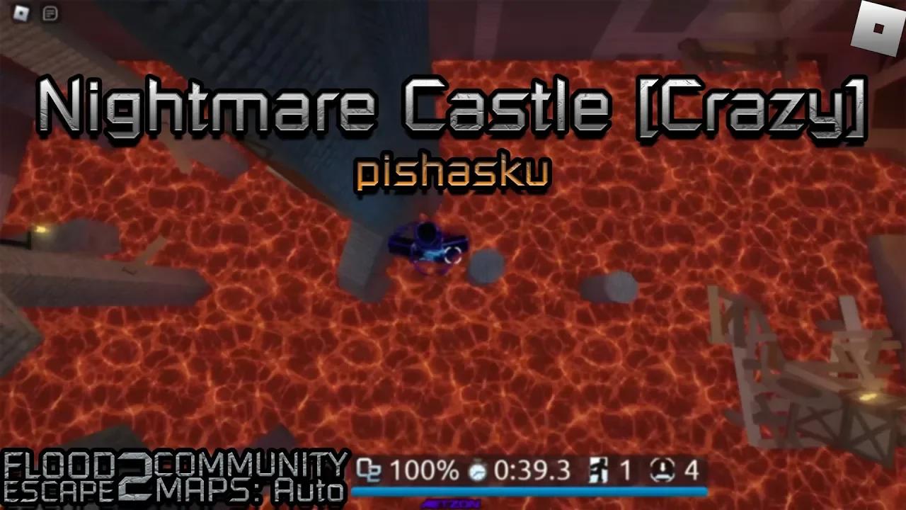 Roblox | FE2CM Auto - Nightmare Castle [Crazy : pishasku]