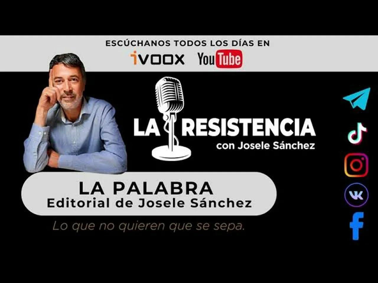 PROGRAMA 01. LA PALABRA. La editorial de Josele Sánchez.