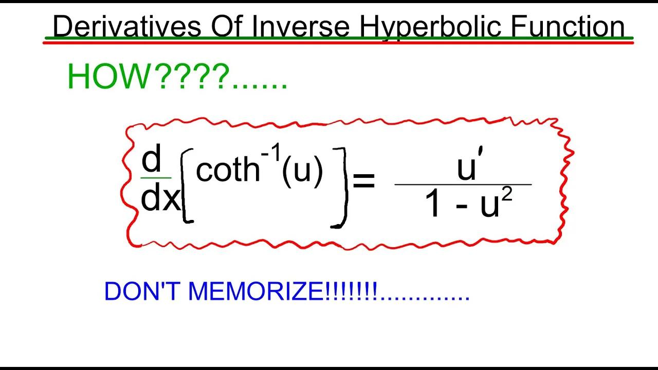 Derivatives Of Inverse Hyperbolic Functions....(5 of 6)