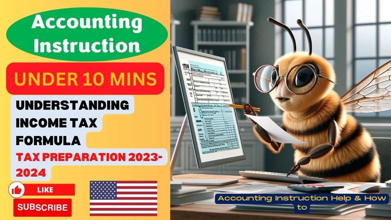 Understanding Income Tax Formula Tax Preparation 2023-2024