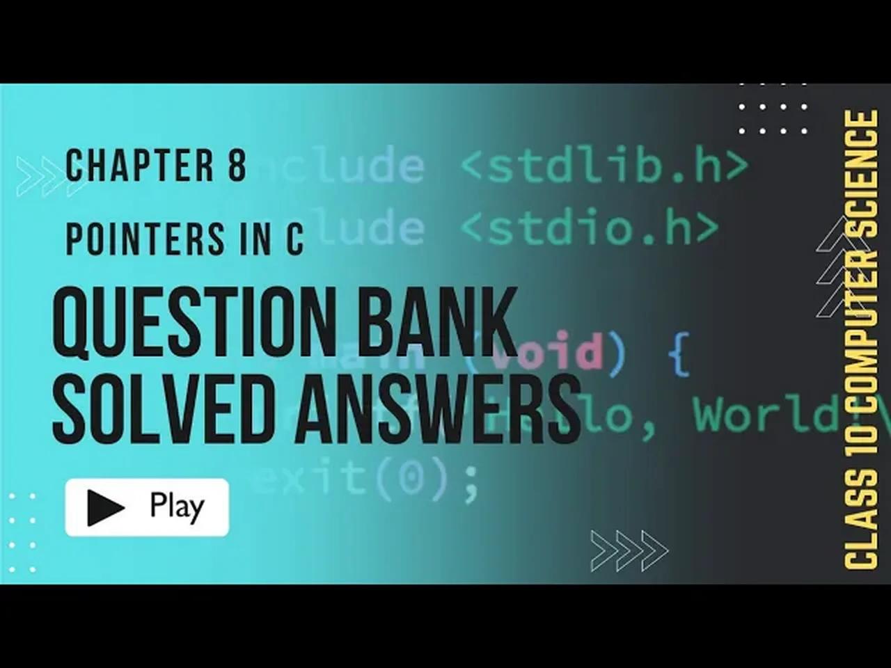 Chapter 8 Pointers In C Question Bank Solved Answers 8223