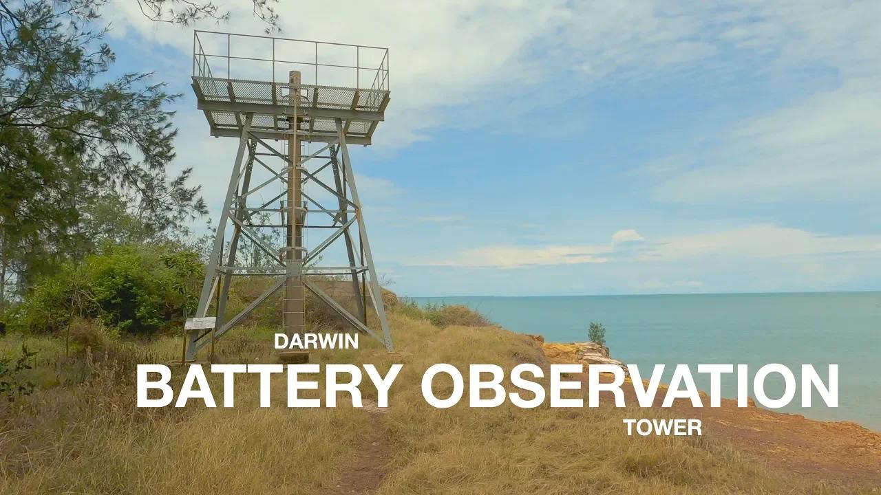 🇦🇺Battery Observation Tower | Darwin | Dudley Point | 4K [2022]