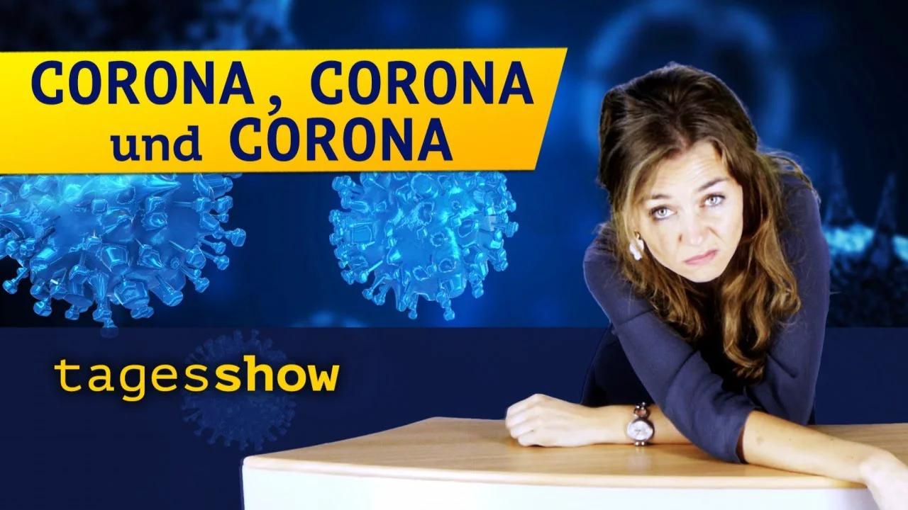 Die Tagesshow: Corona, Corona und Corona [Satirisch Ernstes] | 05. Juli ...