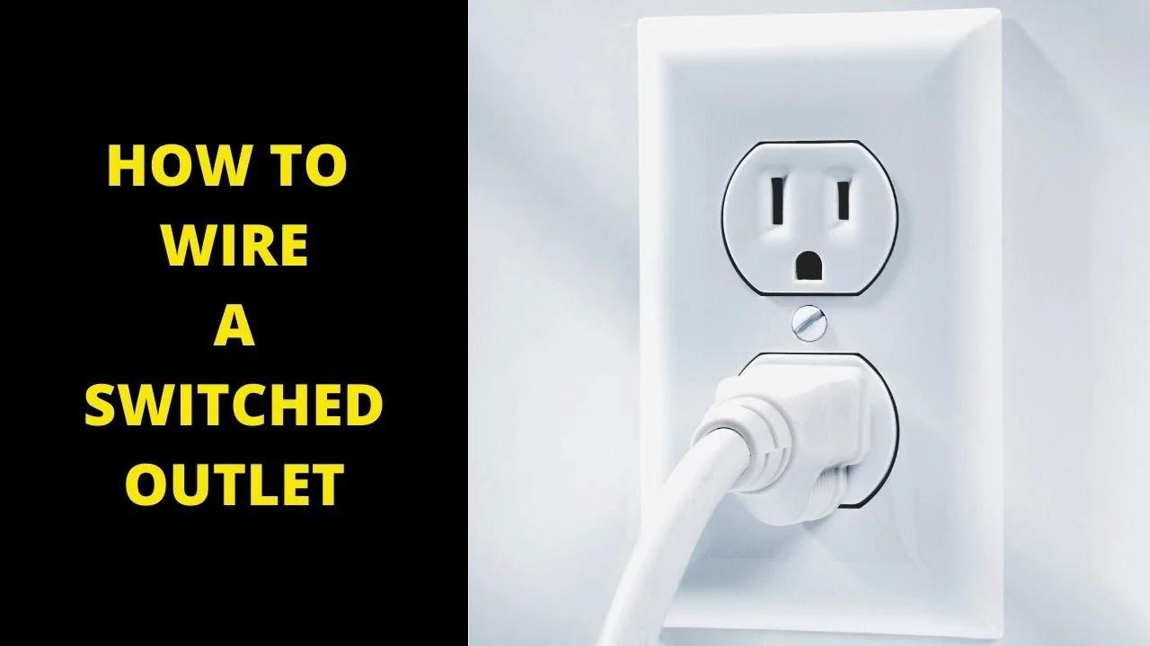 What Is A Switched Outlet and How Is It Replaced?