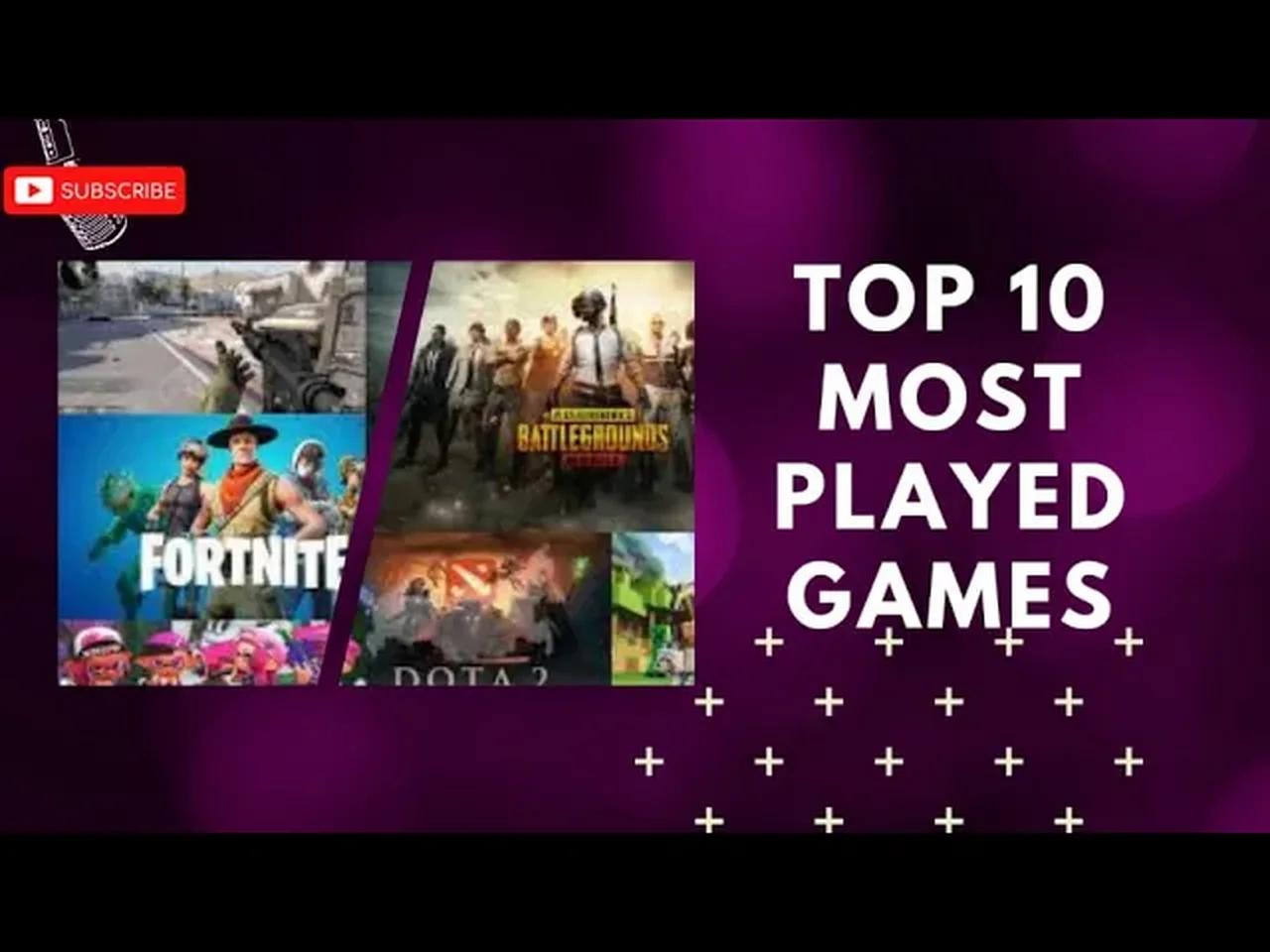 Top 10 Most Played Games
