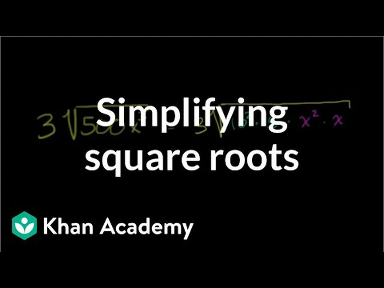 Simplifying square roots | Exponent expressions and equations | Algebra ...