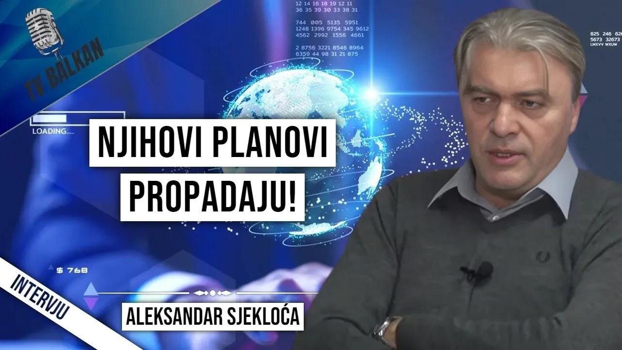 Aleksandar Sjekloća-Njihovi planovi propadaju!