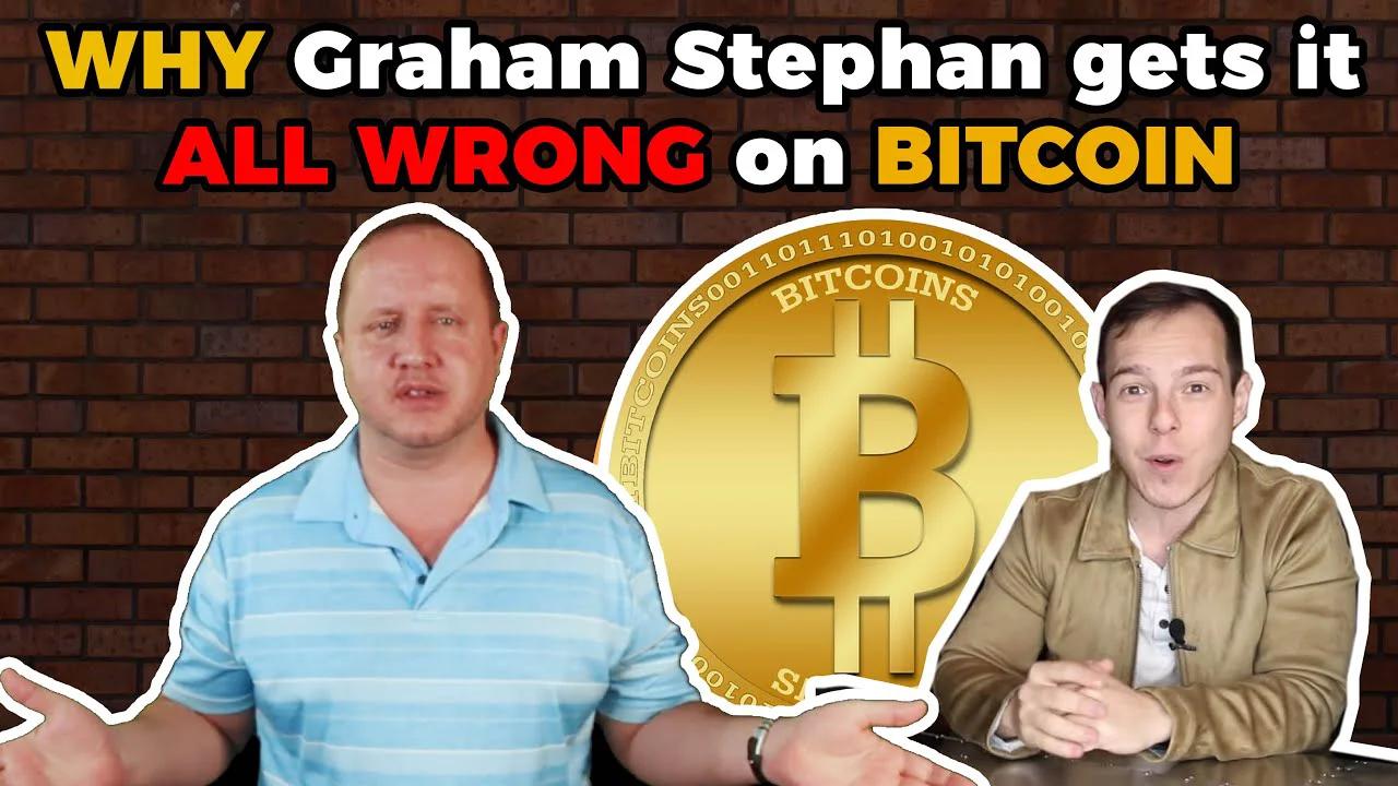 Why Graham Stephan Gets It ALL Wrong On Bitcoin and what is coming for ...