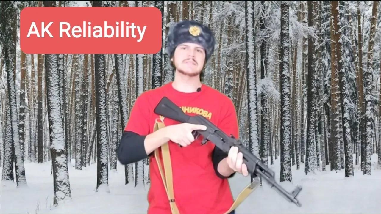 Why The AK Is So Reliable