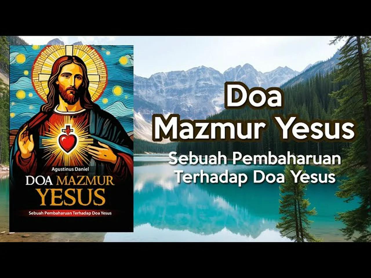 DOA MAZMUR YESUS - Sebuah Pembaharuan Terhadap Doa Yesus | Info Buku Baru