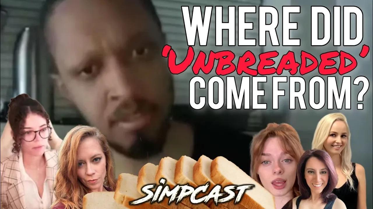 The UNBREADED Origin Story! SimpCast Explains! Chrissie Mayr, Carmaxlla ...