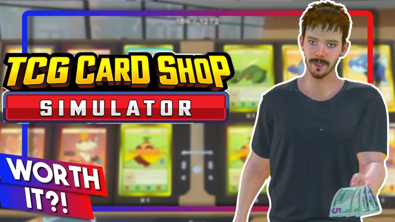 TCG Card Shop Simulator Review // Is it Worth the Hype?!