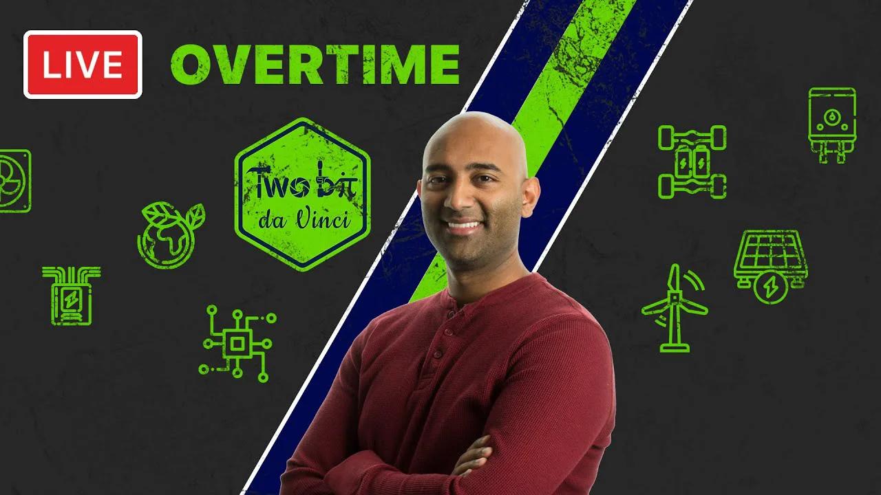 Overtime - Net Zero Build Update #3