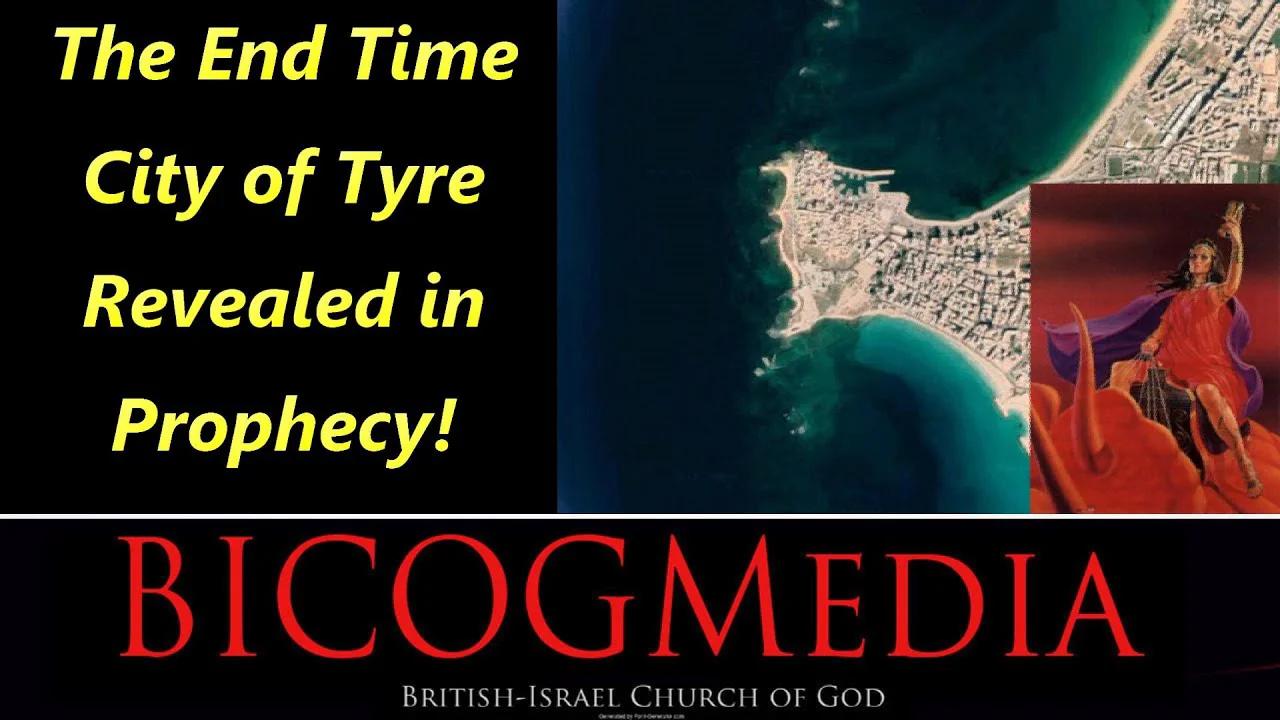 The Watchman Program-The End Time City of Tyre Revealed in Prophecy ...