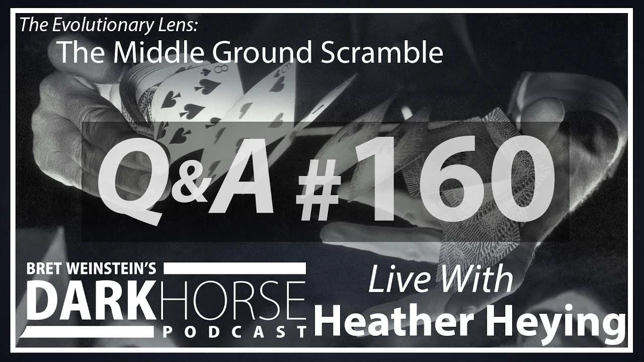 Your Questions Answered - Bret and Heather 160th DarkHorse Podcast ...