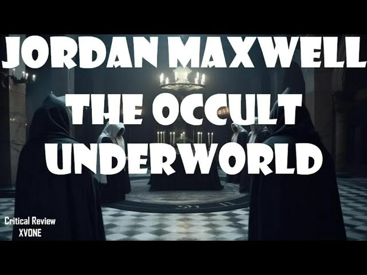 Jordan Maxwell - The Occult Underworld