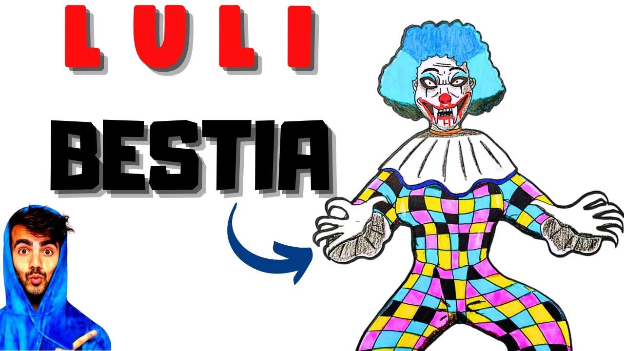 Cómo DIBUJAR a 😱 LULI BESTIA de los PAYASOS de la DEEP WEB (Fede ...