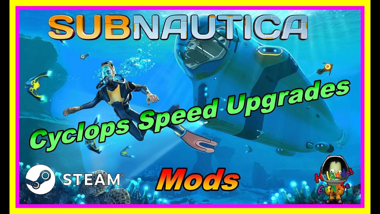 Cyclops Speed Upgrades - Mod en Subnautica 2.0 🎮 - Tutorial