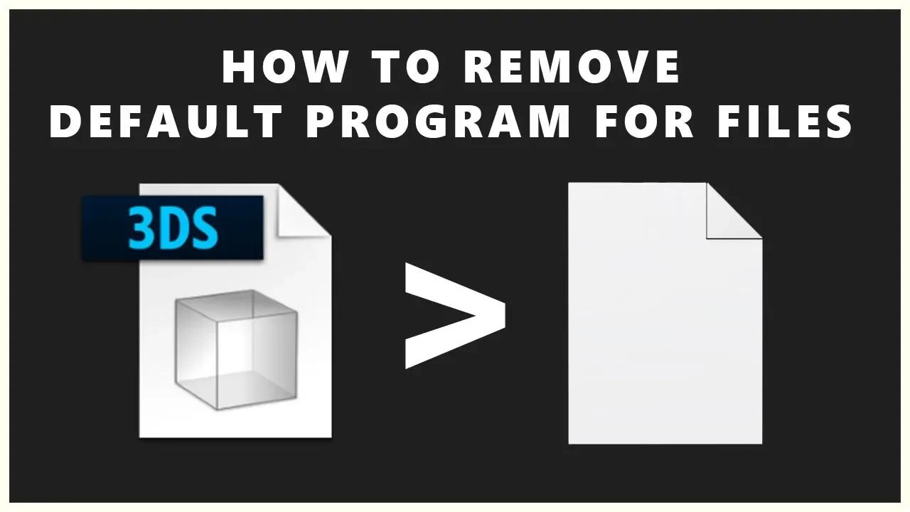 How to Remove Default Program on Windows 10