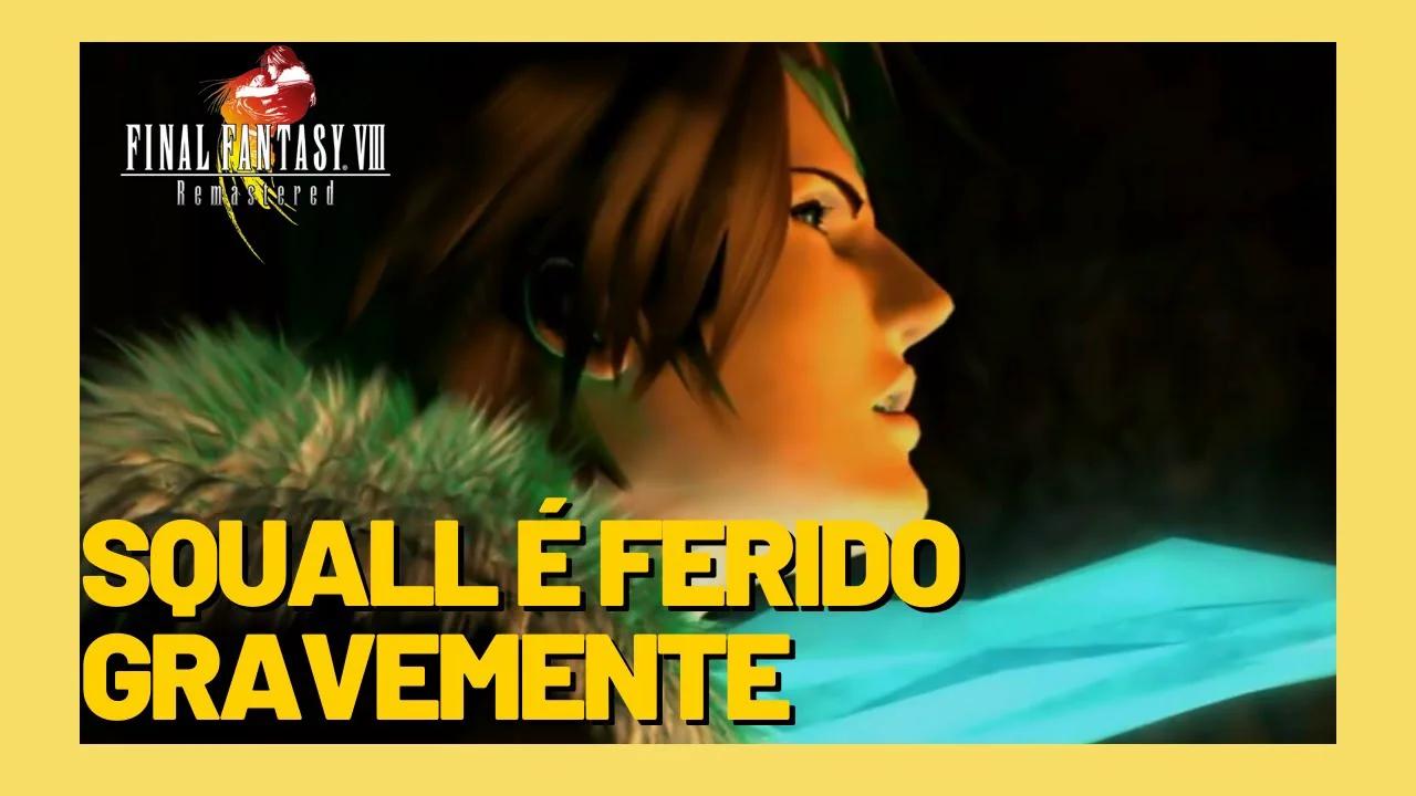 SQUALL VS SEIFER | FINAL FANTASY VIII REMASTERED PARTE 11