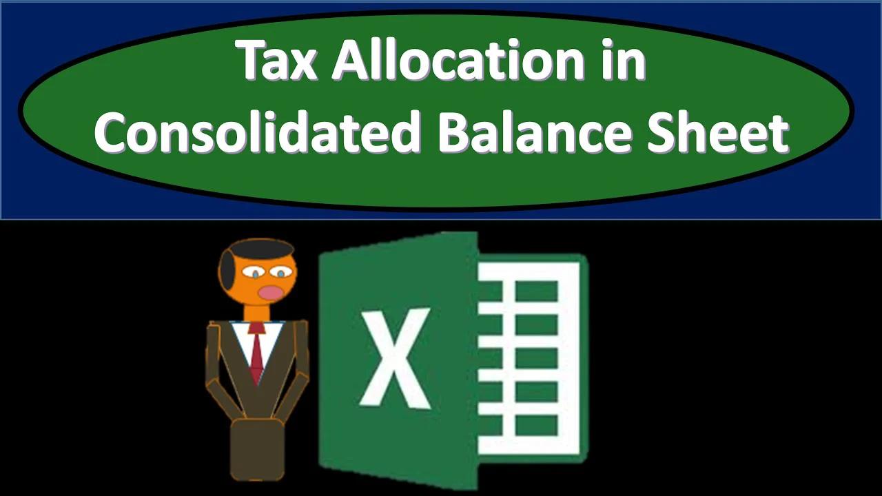 Tax Allocation in Consolidated Balance Sheet 1039 Advanced Financial ...