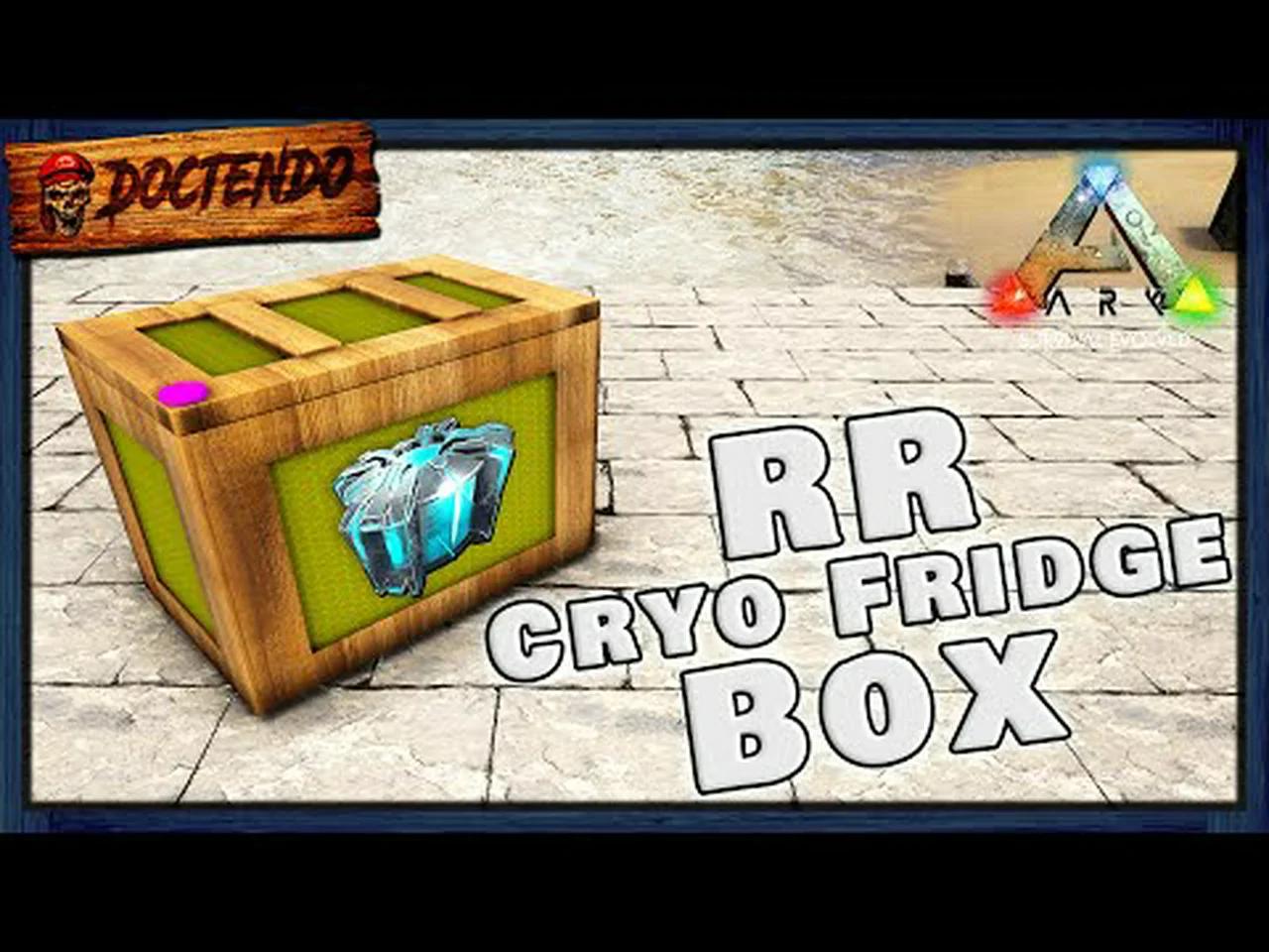 ARK Mods ★ Die RR Cryo Fridge Box | ARK: Survival Evolved | #Doctendo