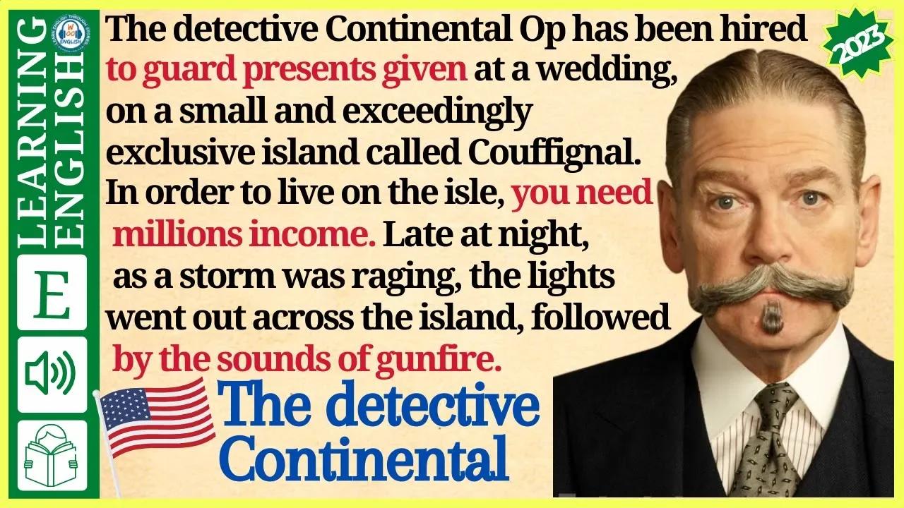 learn English through story level 2 🍁The detective Continental - Graded ...