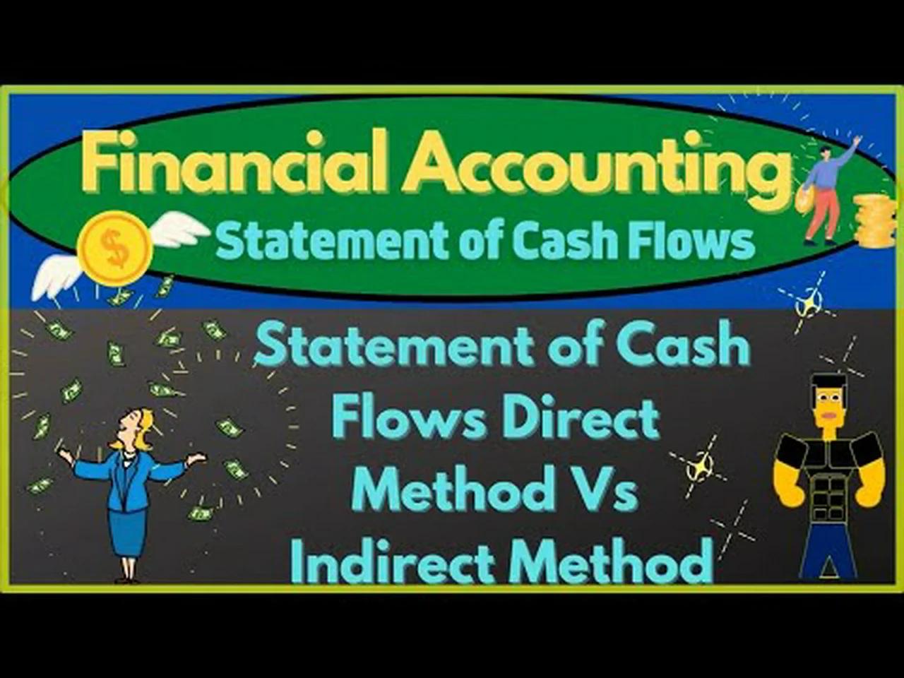 Statement of Cash Flows Direct Method Vs Indirect Method 70
