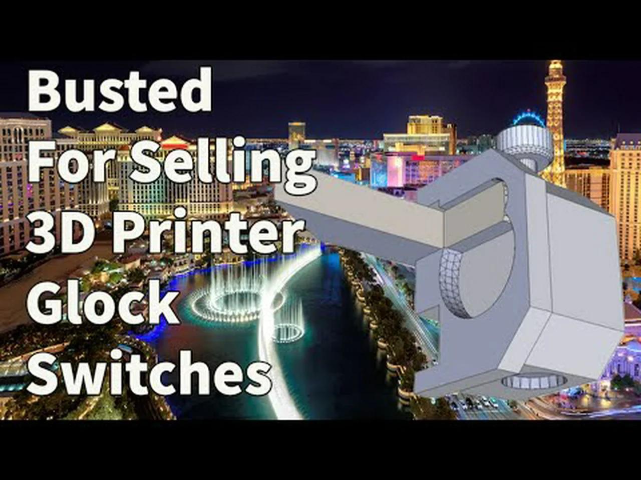 Don't Selling 3D Printed Glock Switches to ATF Informants