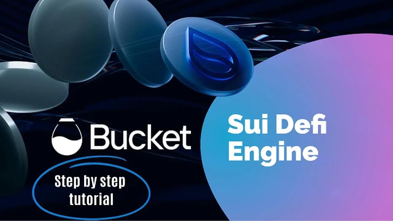 Master the Bucket Protocol on SUI: Mint BUCK & Maximize Yields | Step ... Master the Bucket Protocol on SUI: Mint BUCK & Maximize Yields | Step ...