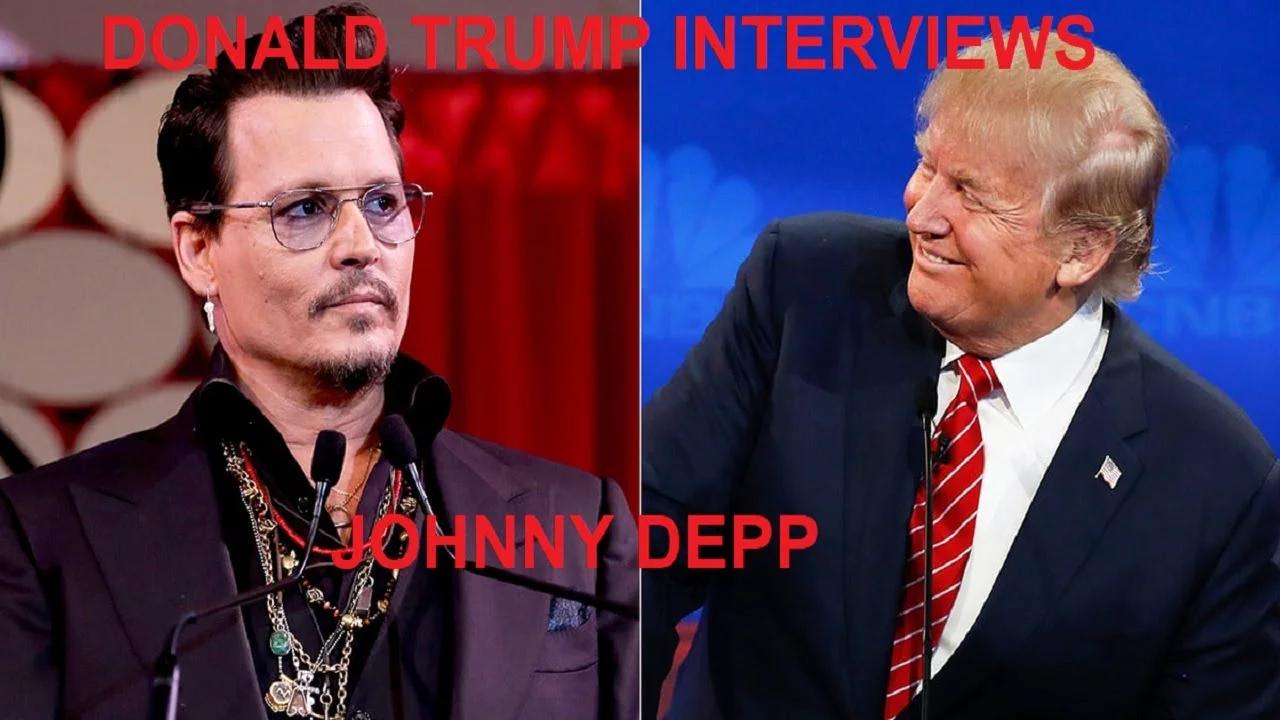 THE DONALD TRUMP BROADCAST TRUMP INTERVIEWS JOHNNY DEPP