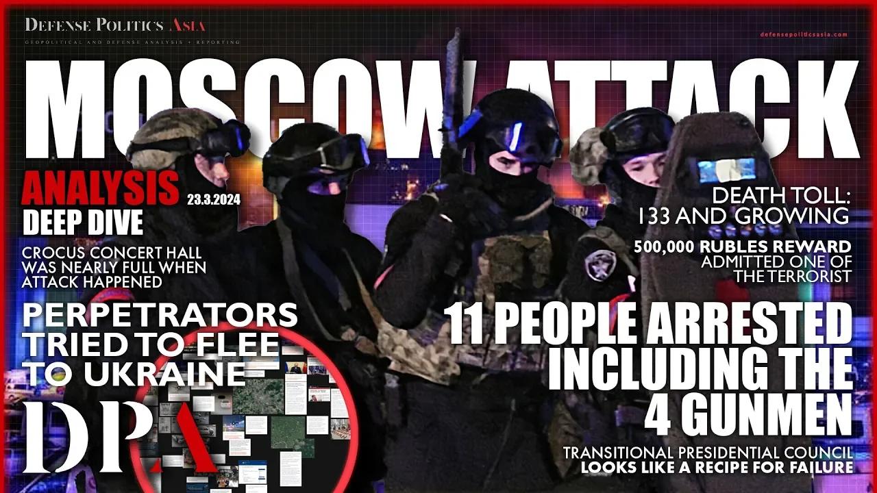 Full Breakdown of MOSCOW TERRORIST ATTACK: Crocus City Hall massacre ...