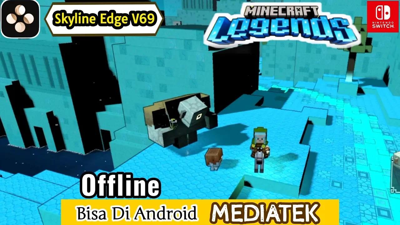 Main Minecraft Legend di Android Offline - Skyline Edge V69 Fix ...