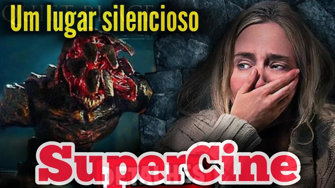UM LUGAR SILENCIOSO filme de suspense e terror no SUPERCINE DE SÁBADO DEPOIS DO ALTAS HORAS