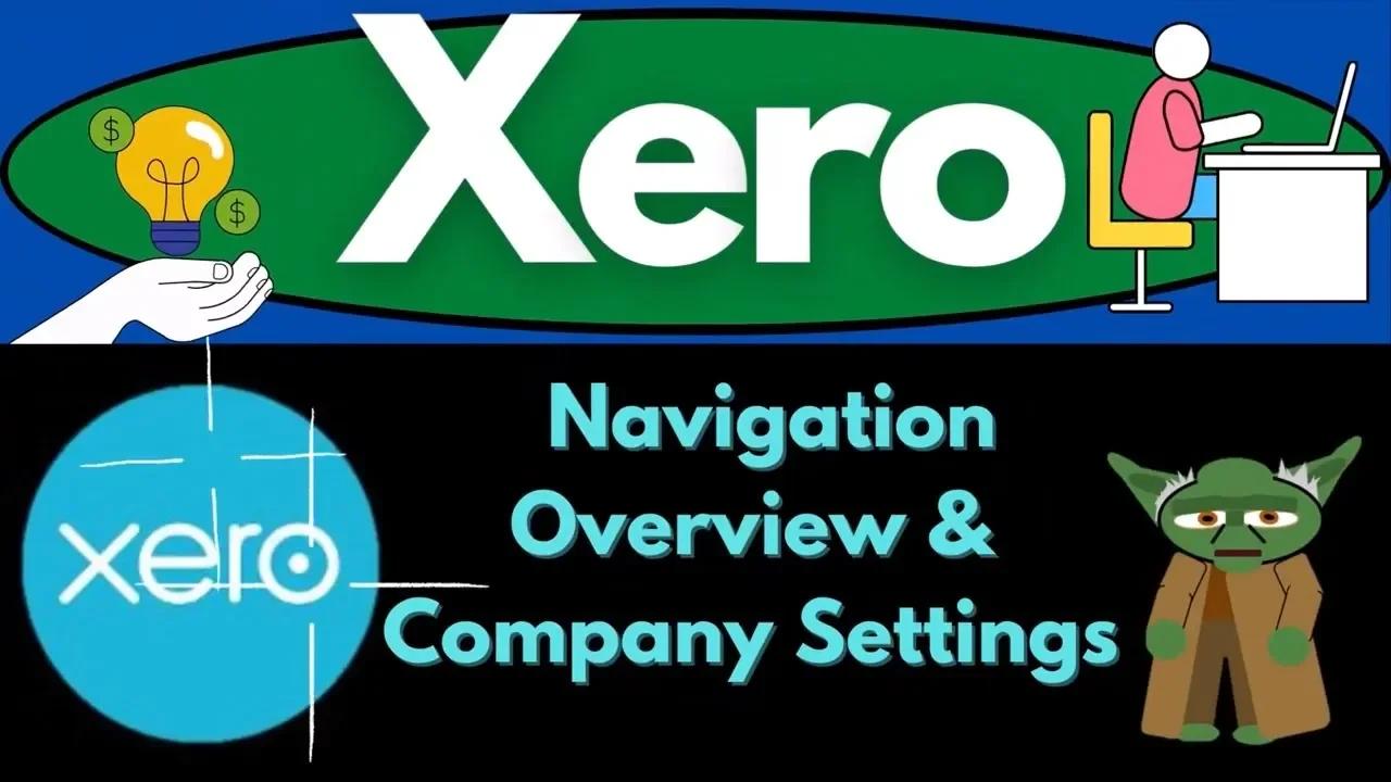 Navigation Overview & Company Settings 6060 Xero 2022 -2023