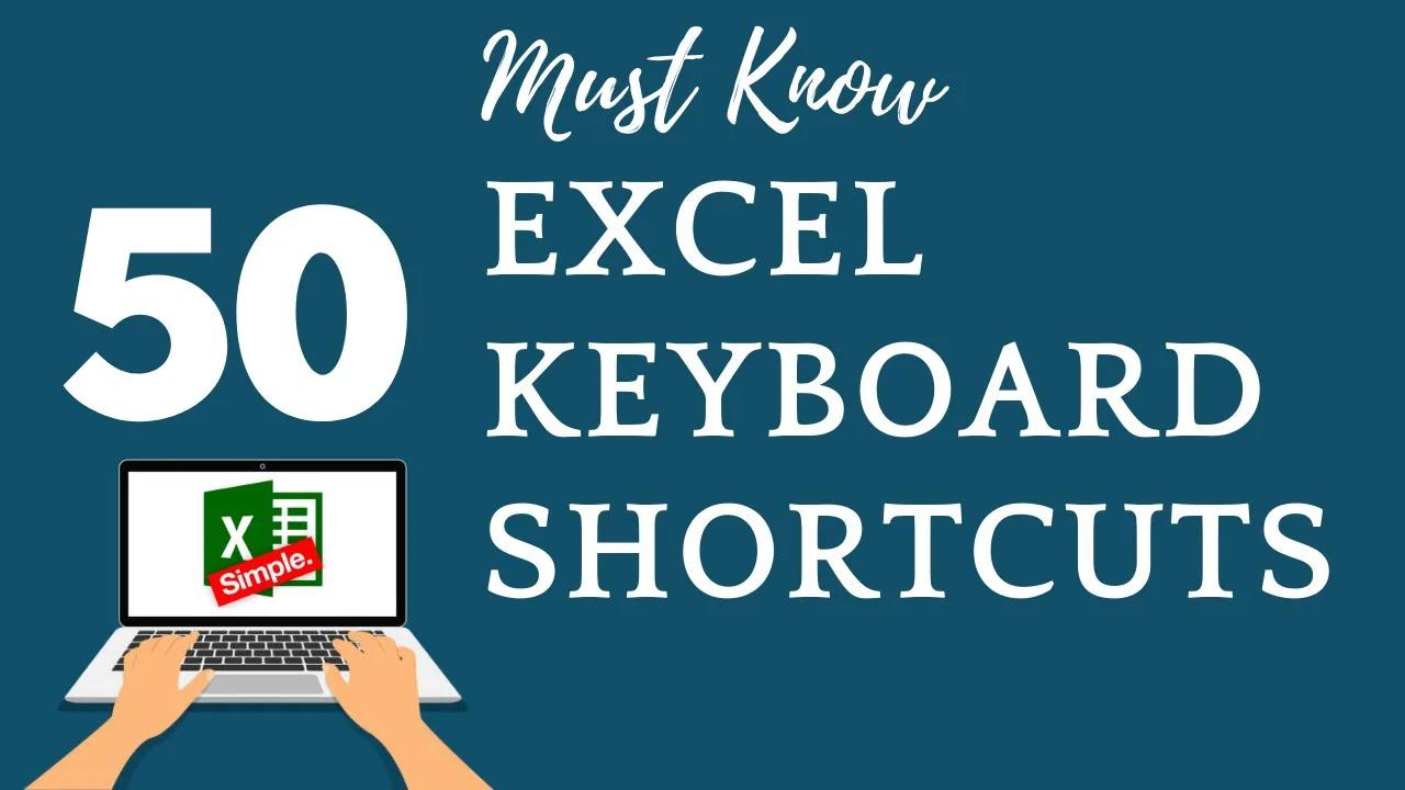 50 Excel Keyboard Shortcuts You Must know
